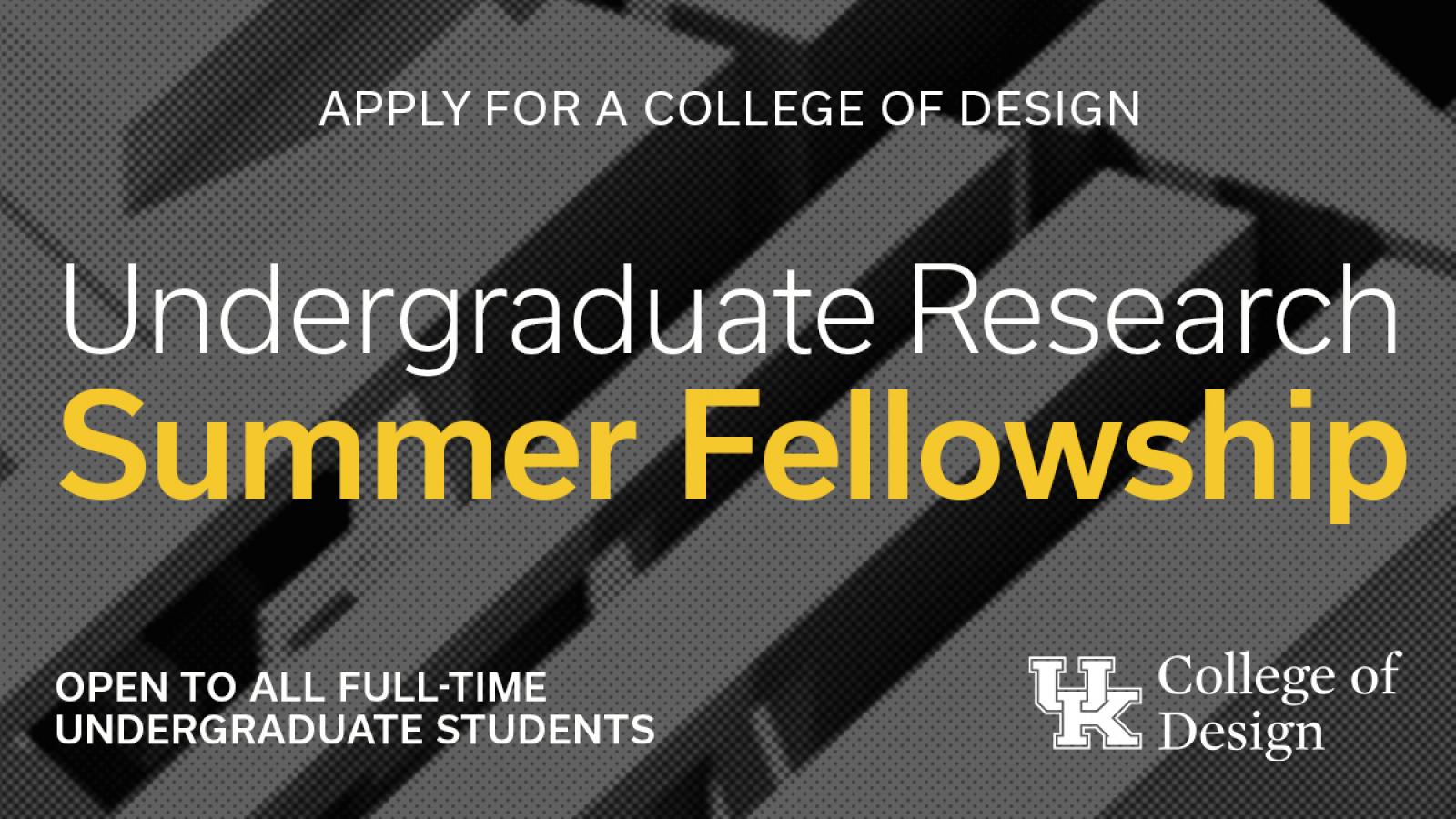 2024 Undergraduate Research Summer Fellowship Opportunities | College ...